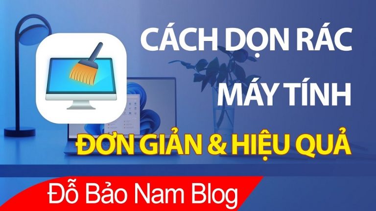 Những ứng dụng dọn rác trên laptop hiệu quả nhất nên biết