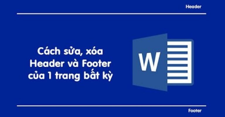 Cách khóa Header và Footer trong Word cập nhật mới nhất