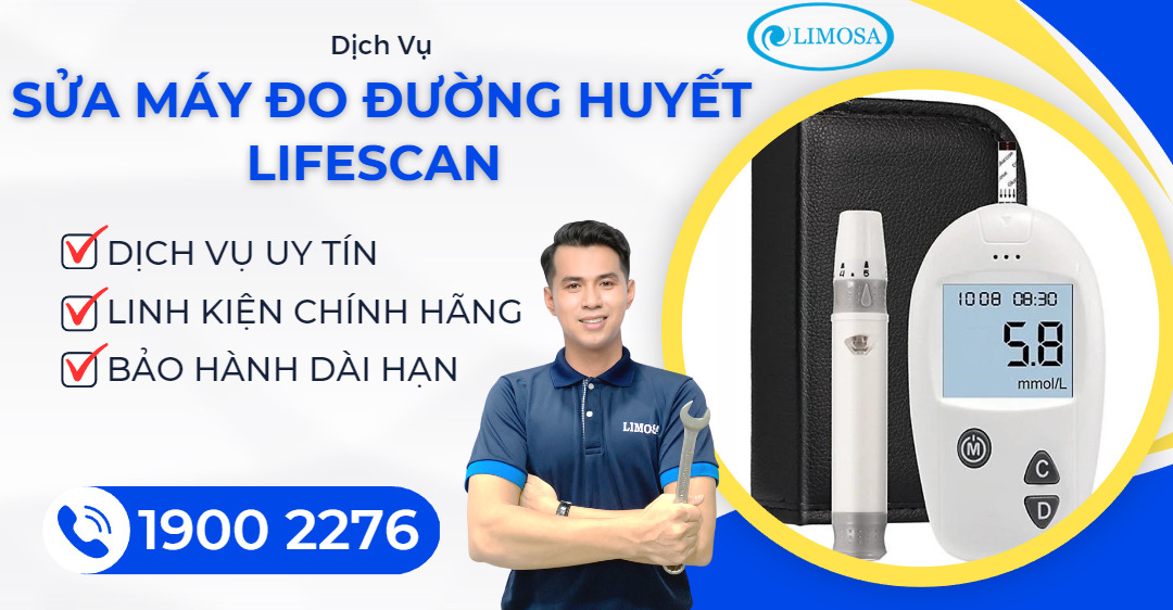 Sửa máy đo đường huyết LIFESCAN - Giá rẻ, uy tín | Limosa