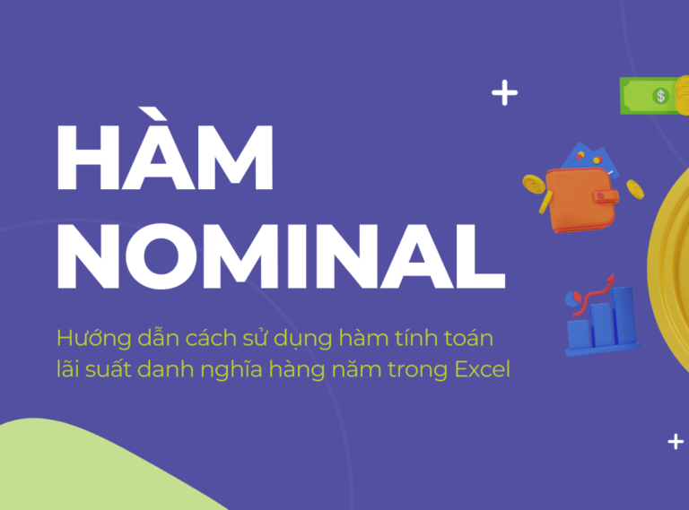Hướng dẫn cách sử dụng hàm NOMINAL trong Excel