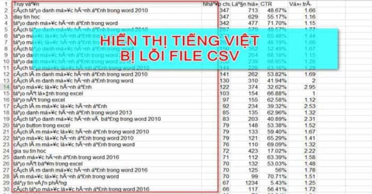 Cách khắc phục file CSV bị lỗi font khi mở trong Excel